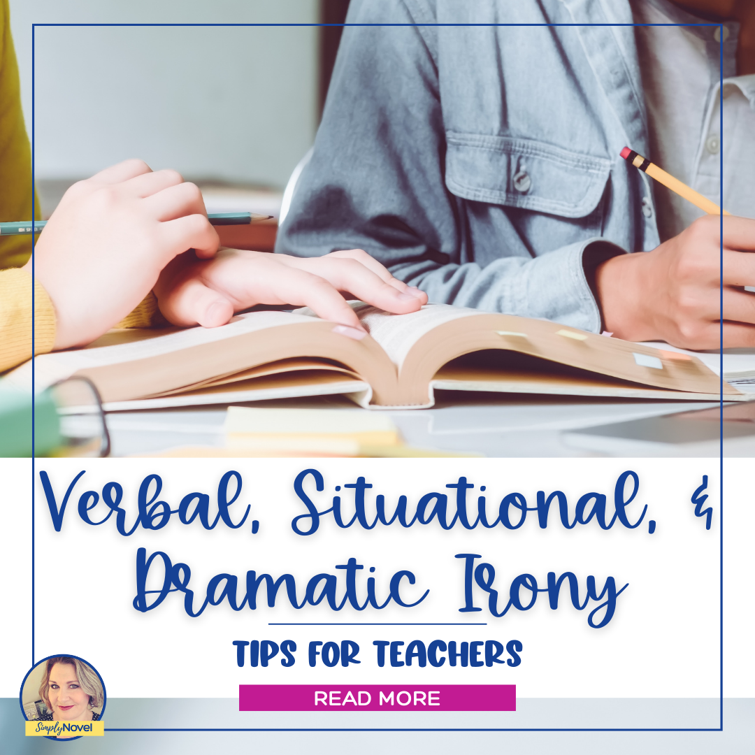 Teaching Verbal, Situational, and Dramatic Irony – Simply Novel