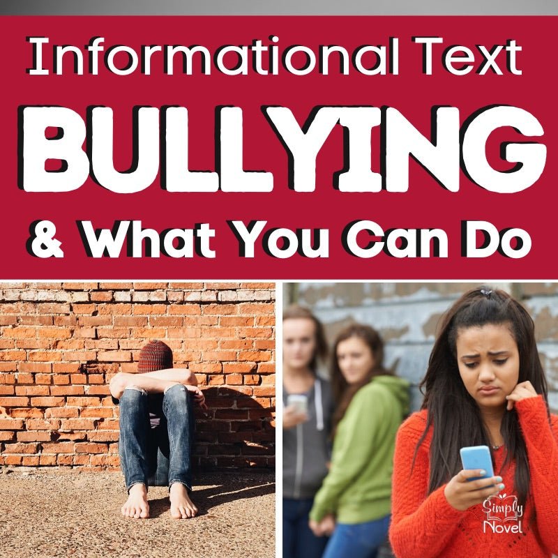 Bullying Prevention Reading Activity | Informational Text – Simply Novel
