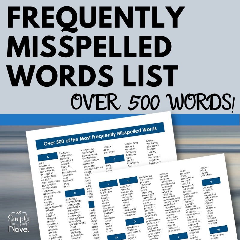 Frequently Misspelled Words List - 500 Most Misspelled Words – Simply Novel