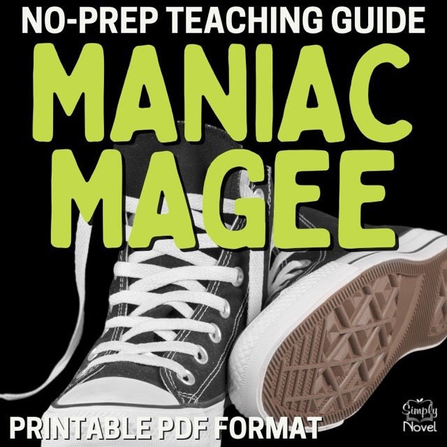Maniac Magee by Jerry Spinelli Novel Study Unit Resource – Simply Novel