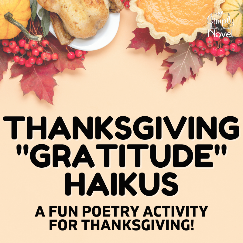 Thanksgiving Haiku "Gratitude" Poetry Project Activity – Simply Novel