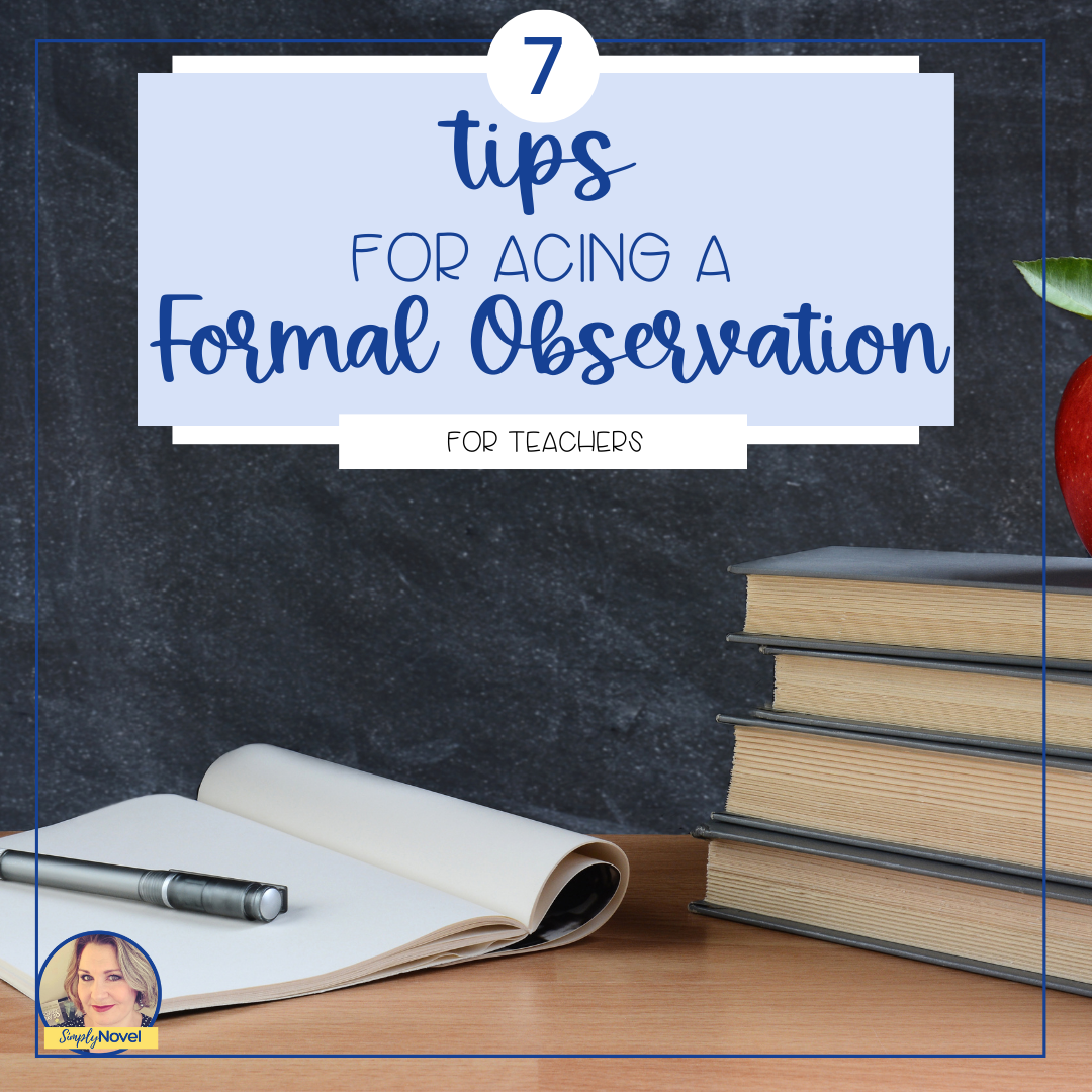 7 Tips for Acing a Formal Observation – Simply Novel