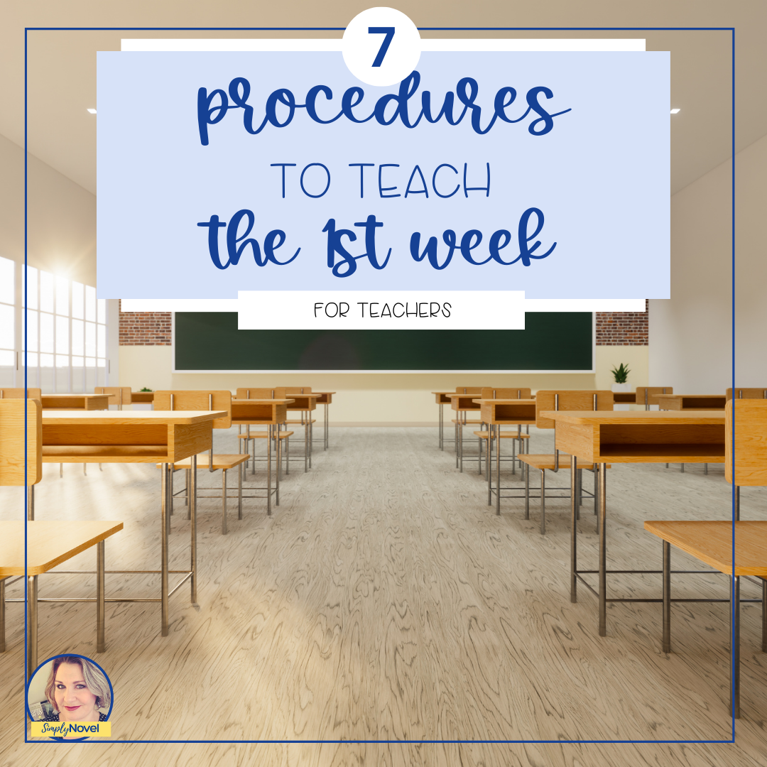 7 Essential Procedures to Teach the First Week of School – Simply Novel